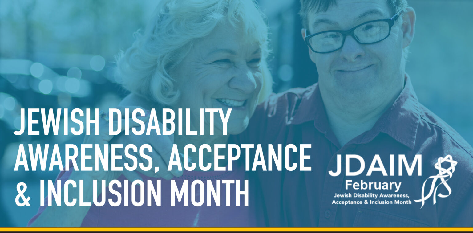 Jewish Disability Awareness, Acceptance & Inclusion Month Events ...