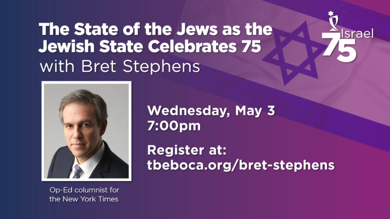 The State of the Jews as the Jewish State Celebrates 75 with Bret ...
